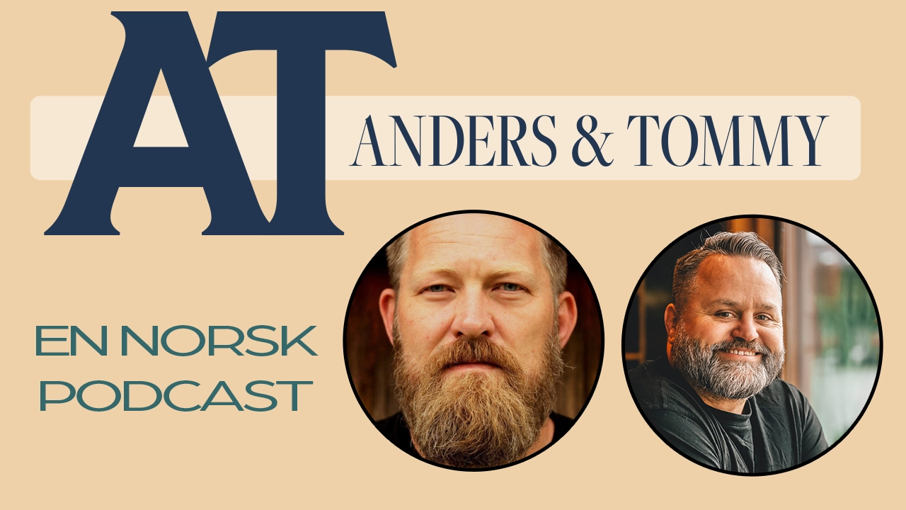 Anders Kvaal, Tommy Rasmussen & Anders & Tommy Podcast